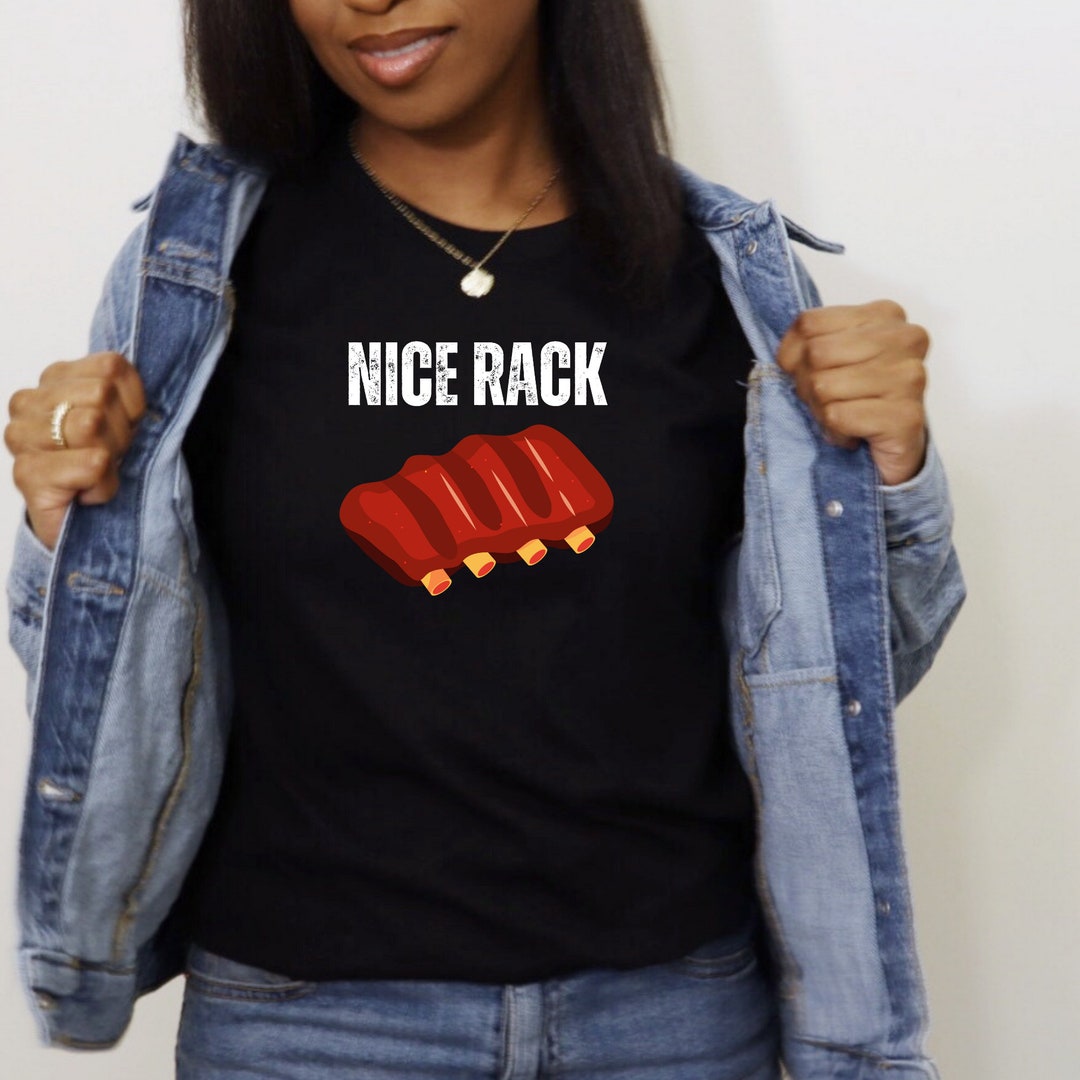 Meat Shirt, Nice Rack, Rack of Ribs, Meat Raffle, Barbeque T-shirt ...