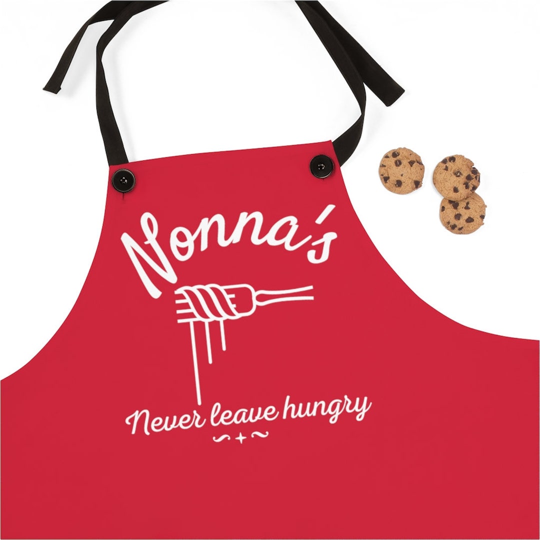 Nonna Apron: Italian Heritage, Never Leave Hungry - Etsy