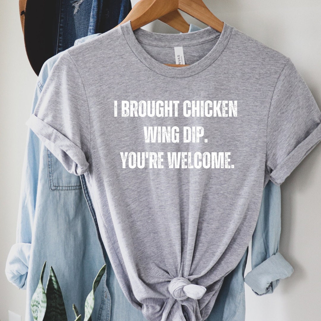Party Dip Shirt, Chicken Wing Dip, Party Shirt, Generic Football Party ...