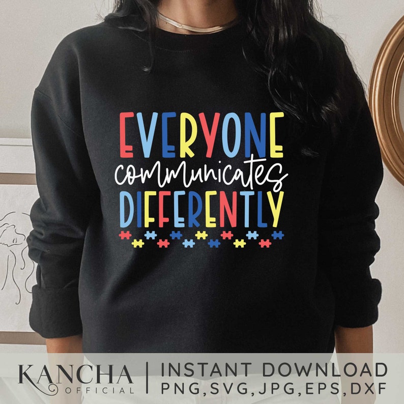 Everyone Communicates Differently Svg File for Shirt Proud - Etsy