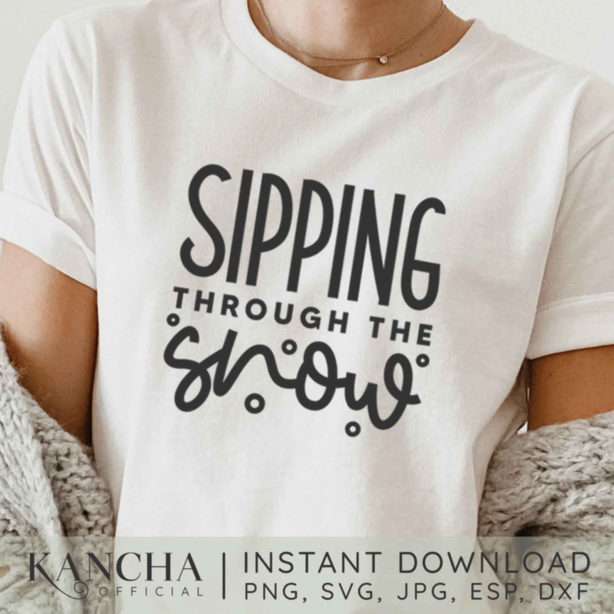 Sipping Through the Snow Svg Funny Christmas Svg Christmas | Etsy