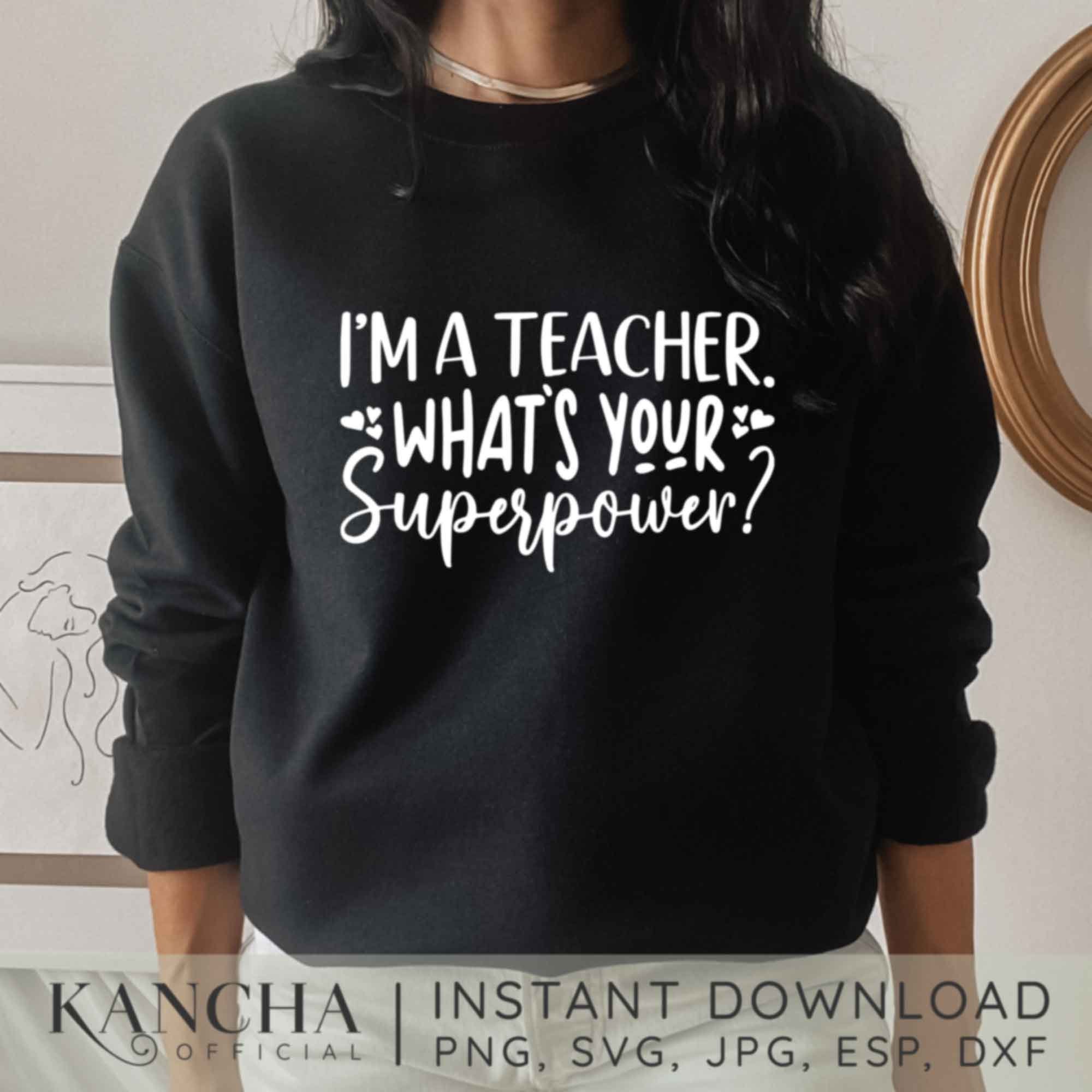 I'm a teacher what's your superpower svg Best teacher | Etsy