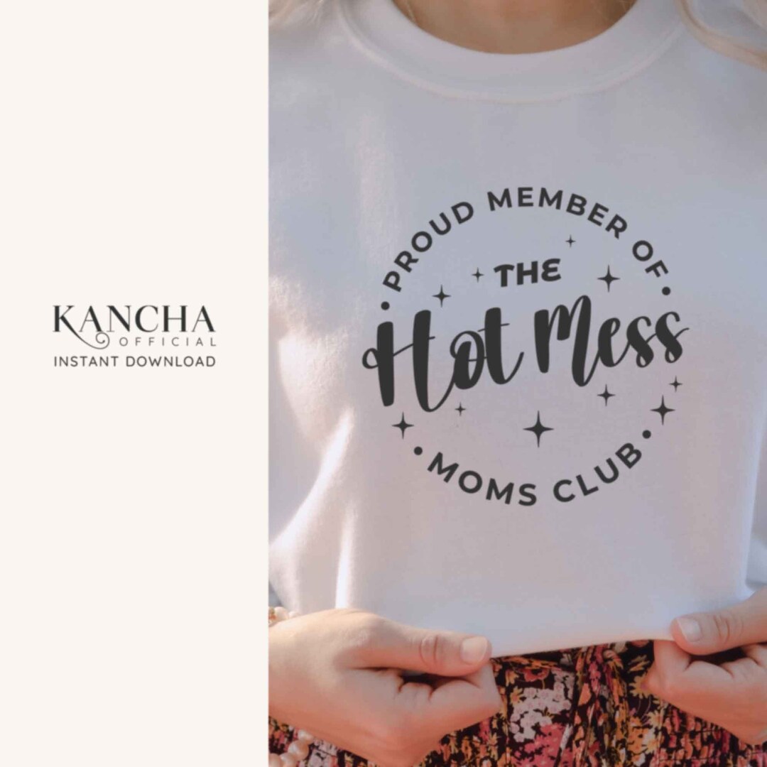 Proud Member of the Hot Mess Moms Club Svg, Hot Mom Summer Svg, Funny ...