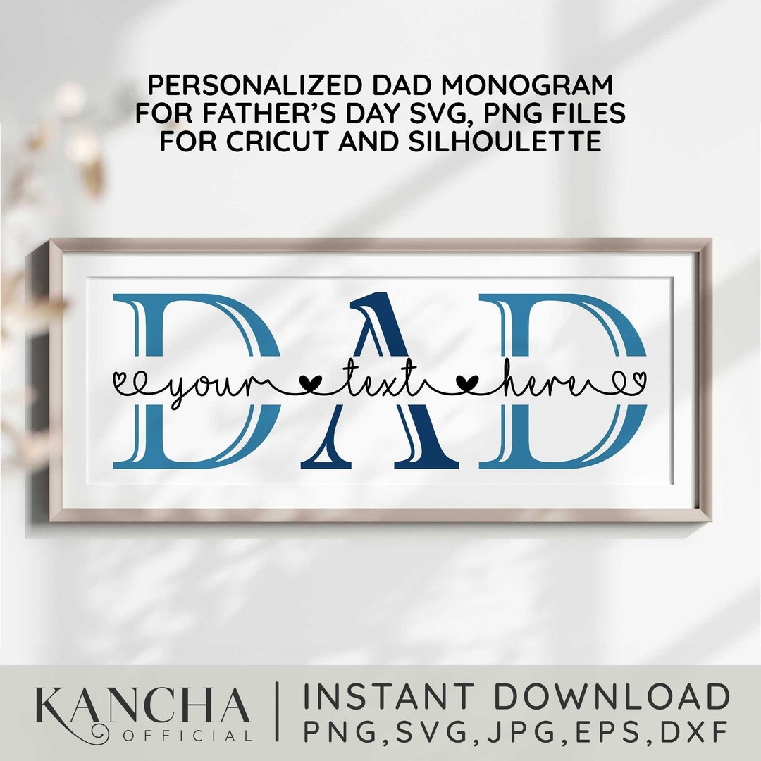 Monogram Svg Dad Personalized Gift Name Dad Split Frame Svg Monogram ...