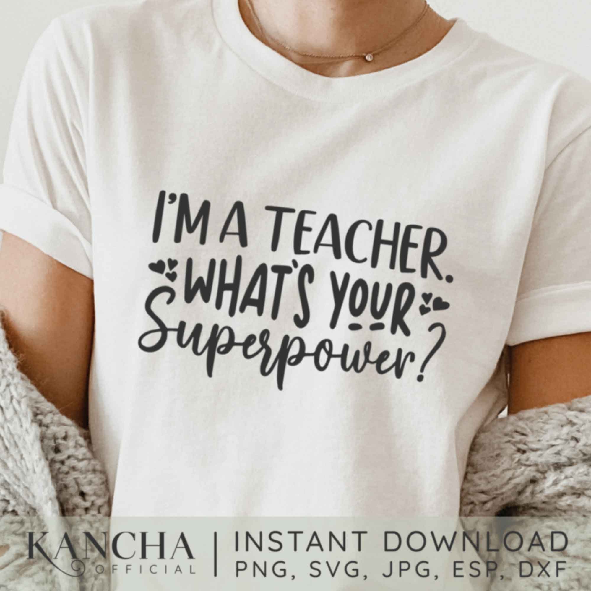 I'm a teacher what's your superpower svg Best teacher | Etsy
