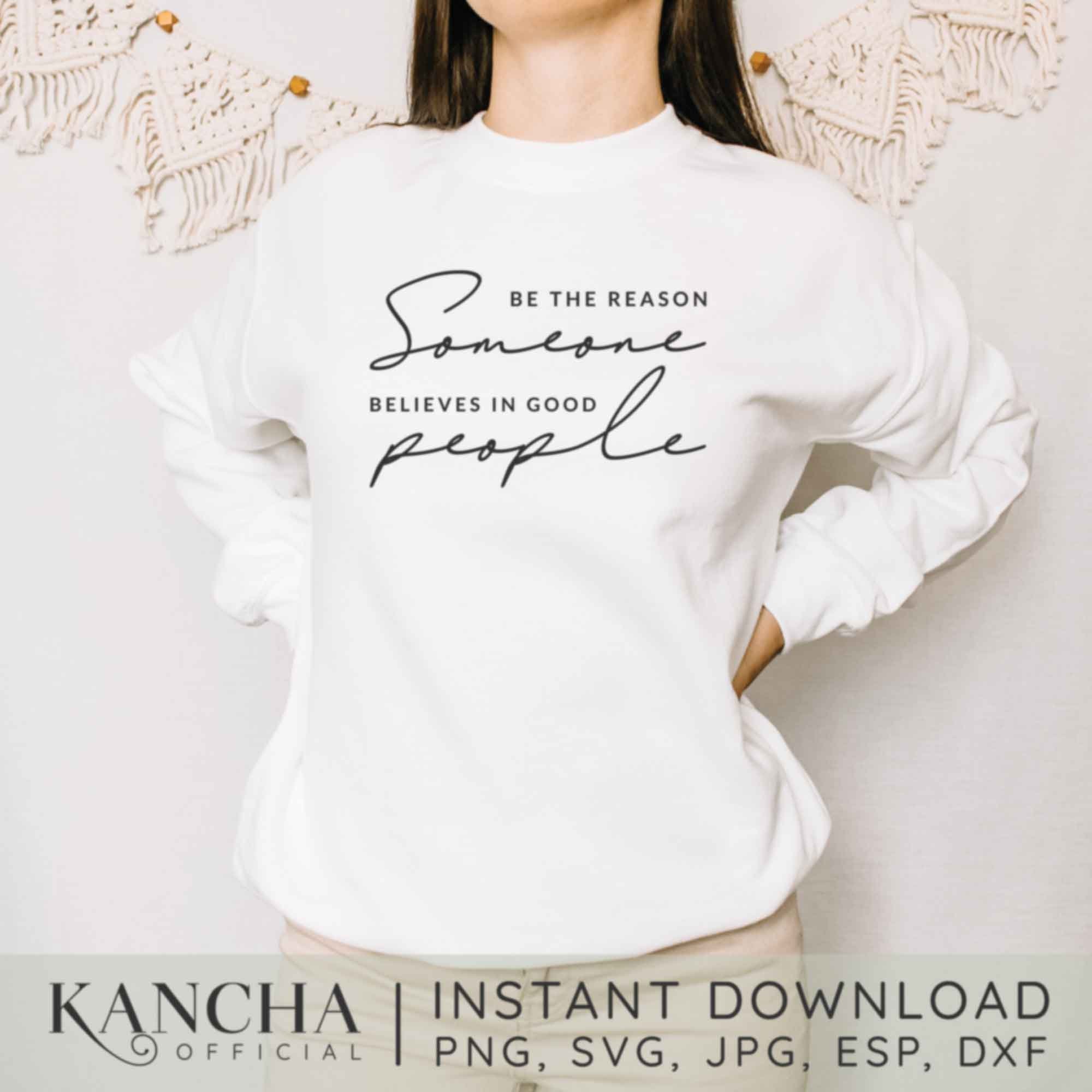 Believe Svg Believe in Good People Svg Inspirational Svg | Etsy