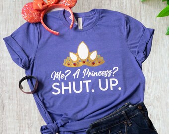 Me a Princess Shut Up - Etsy