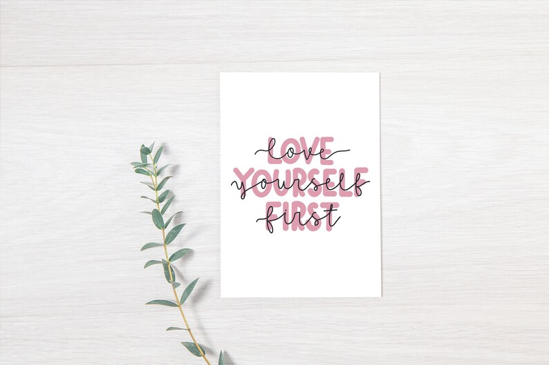 Love Yourself First Digital Download Love Yourself Wall Art. - Etsy