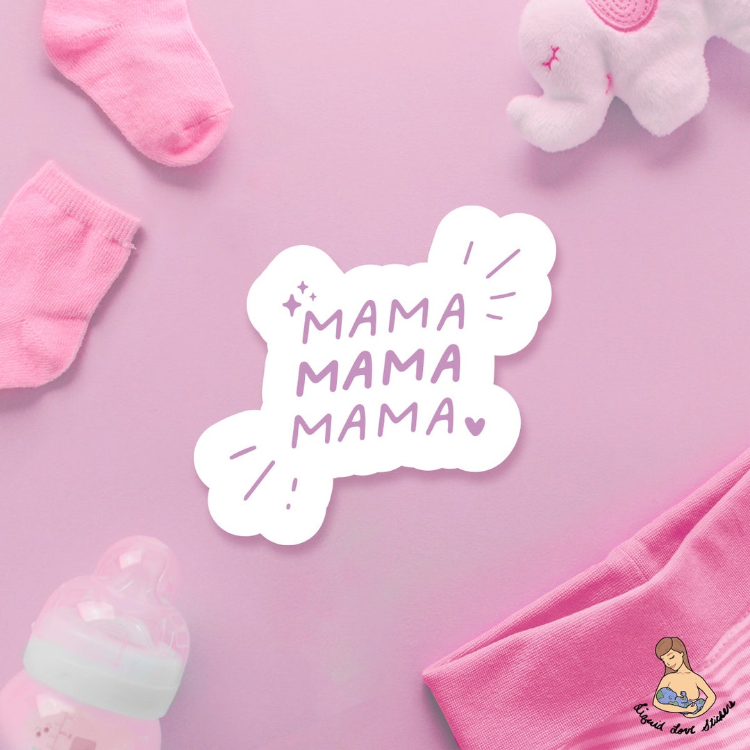 Mama Mama Mama Breastfeeding Sticker Laptop Stickers Waterbottle ...