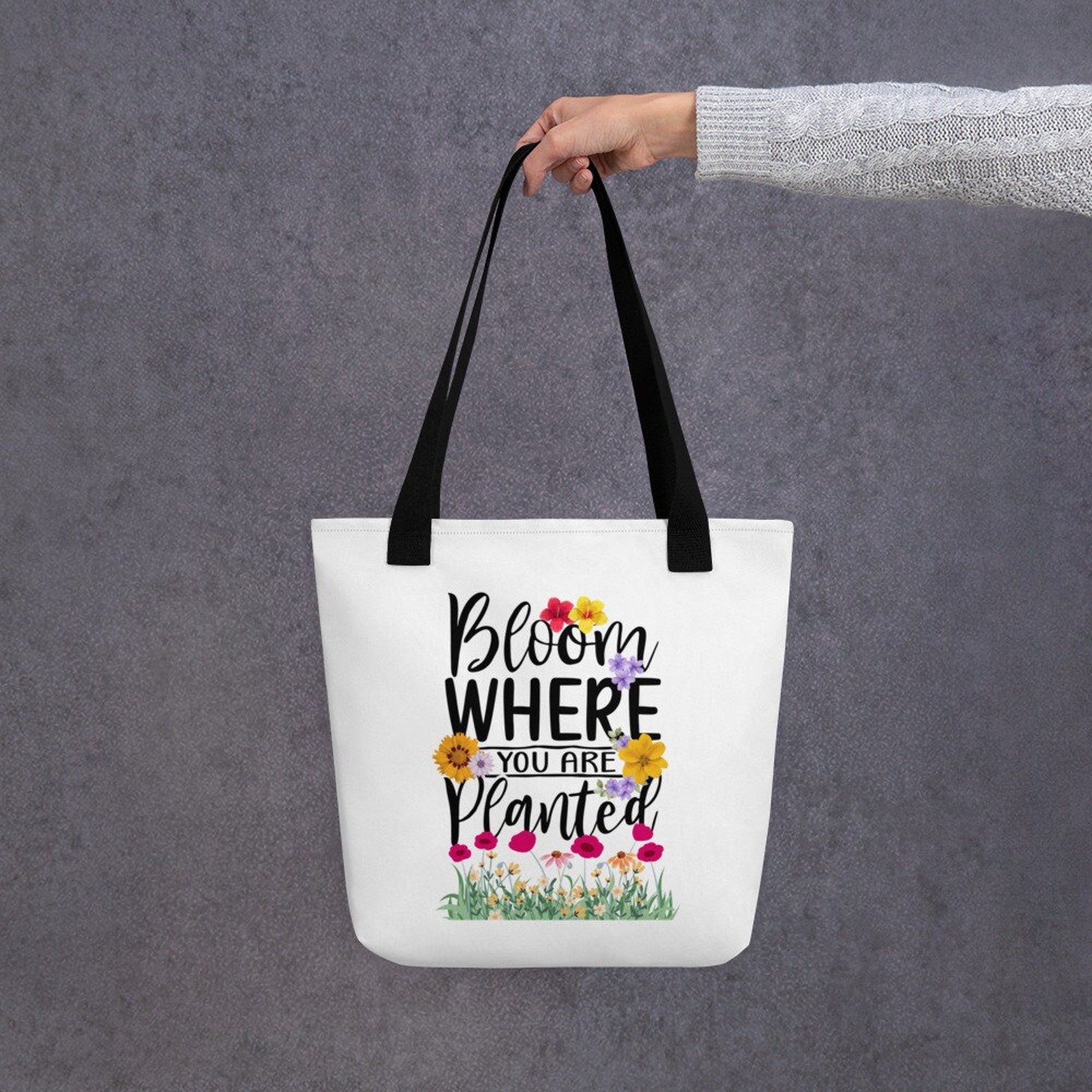 Bloom Where You Are Planted Motivational Tote for Her Women Empower ...