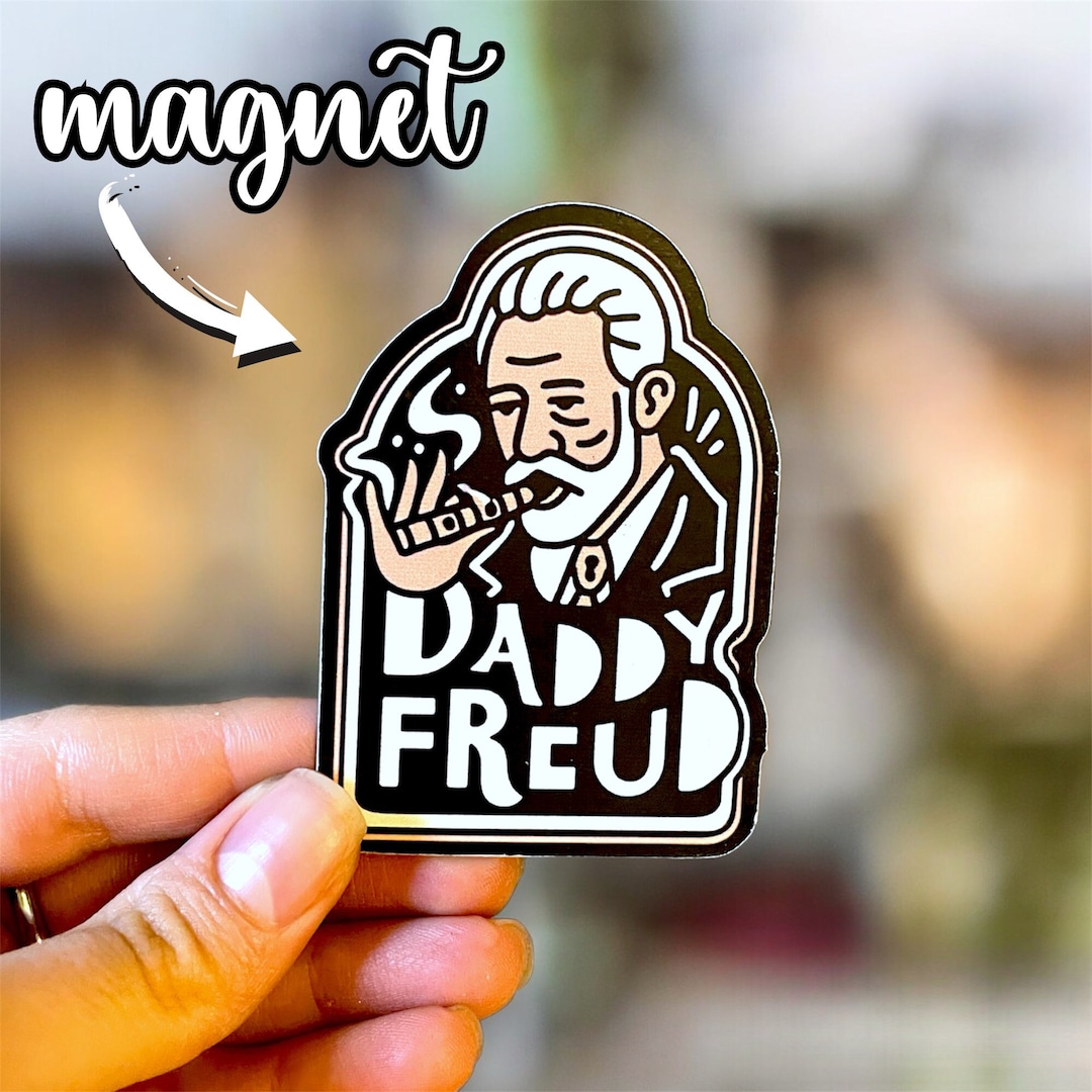 Daddy Freud Magnet Joke, Psych Major Magnet, Sigmund Freud Magnet ...