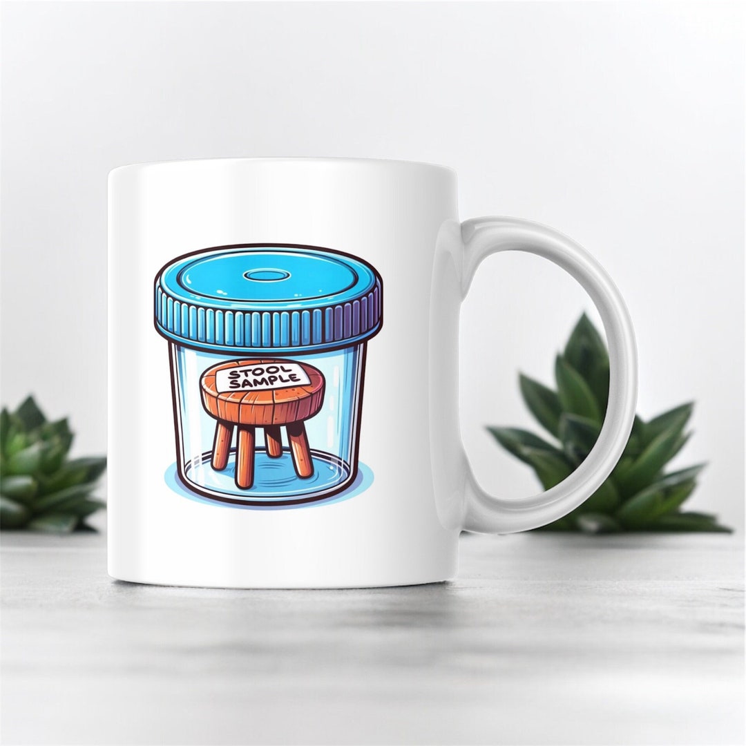 Stool Sample Funny GI Joke Mug - Gastroenterologist Humor Mug - Gift ...
