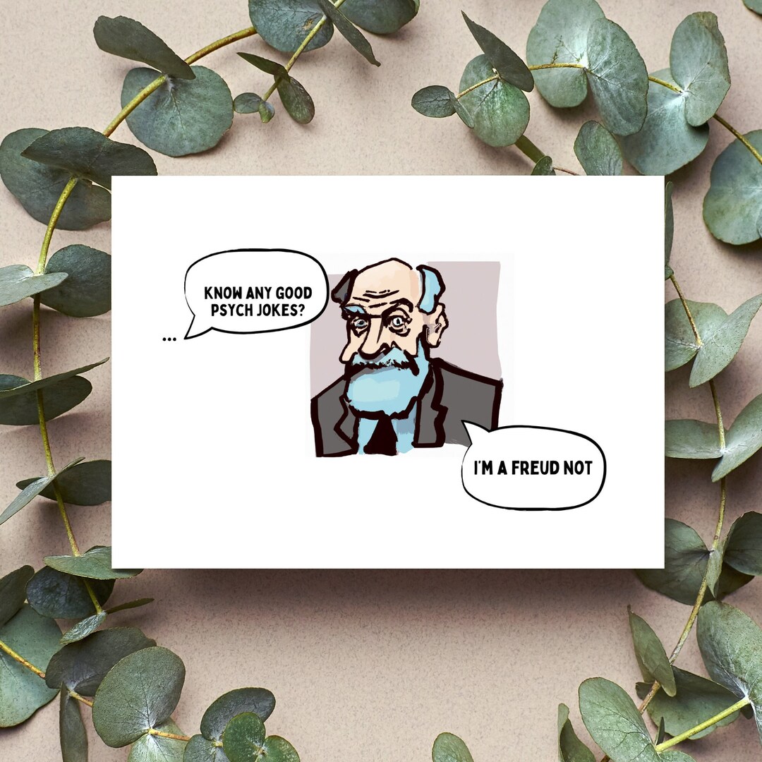 Funny Freud Joke Greeting Card, Freud Card, Psychologist Gifts, Psychologist, Therapist Gift ...