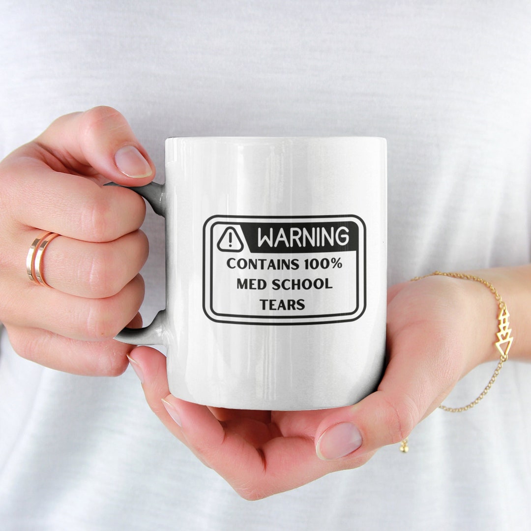Medical School Tears Mug - Med School Reality Gift for New Doctor ...