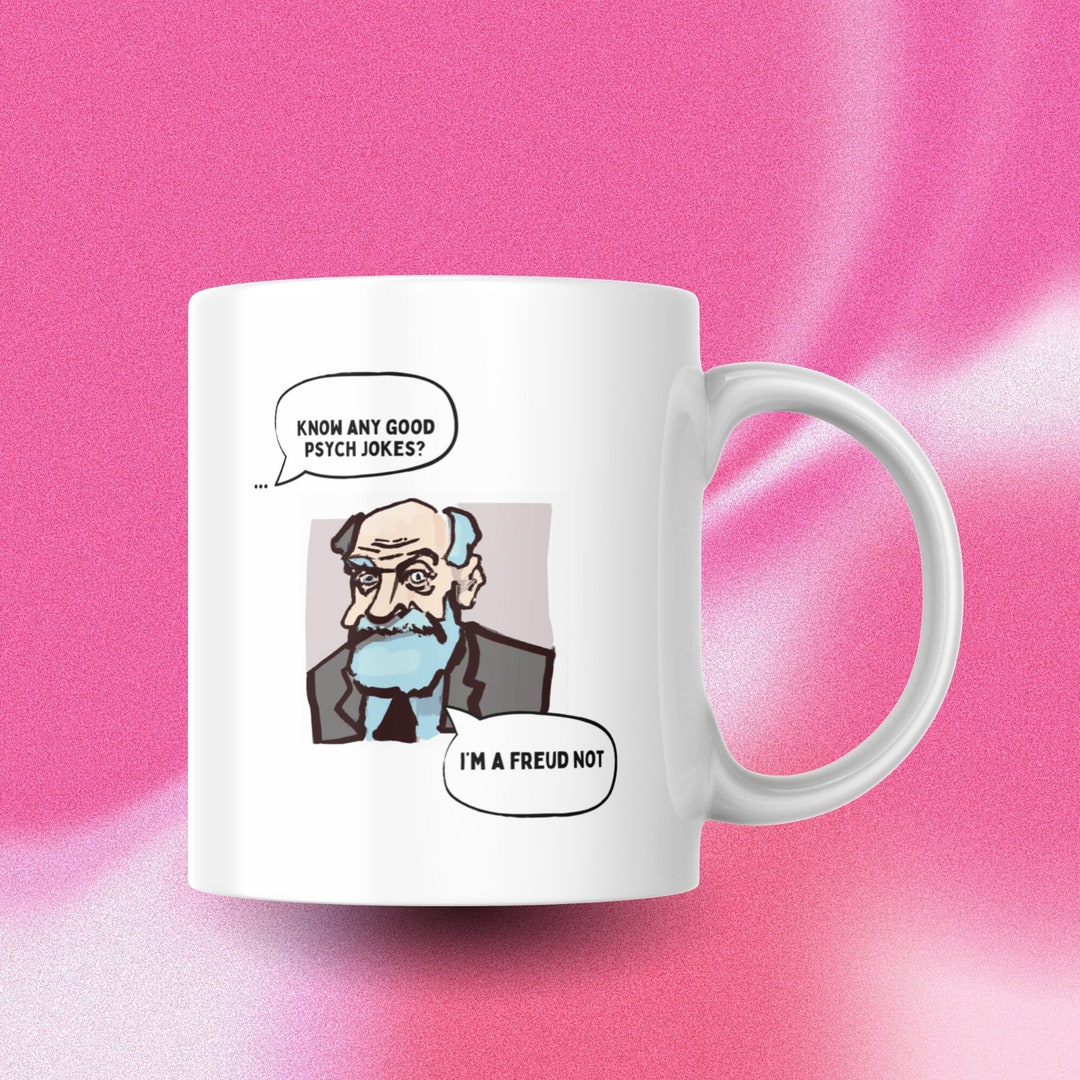 Funny Freud Joke Mug - Freud Humor, Psychologist Gifts, Mug for ...
