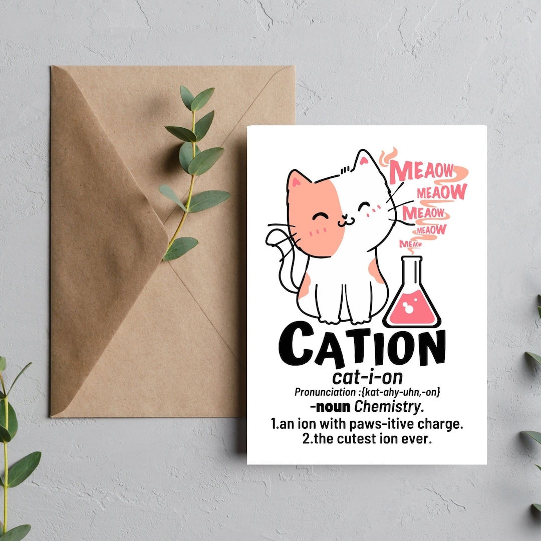 Funny Cat Cation Pun Science Humor Card - Chem Major Card for Pre-med ...