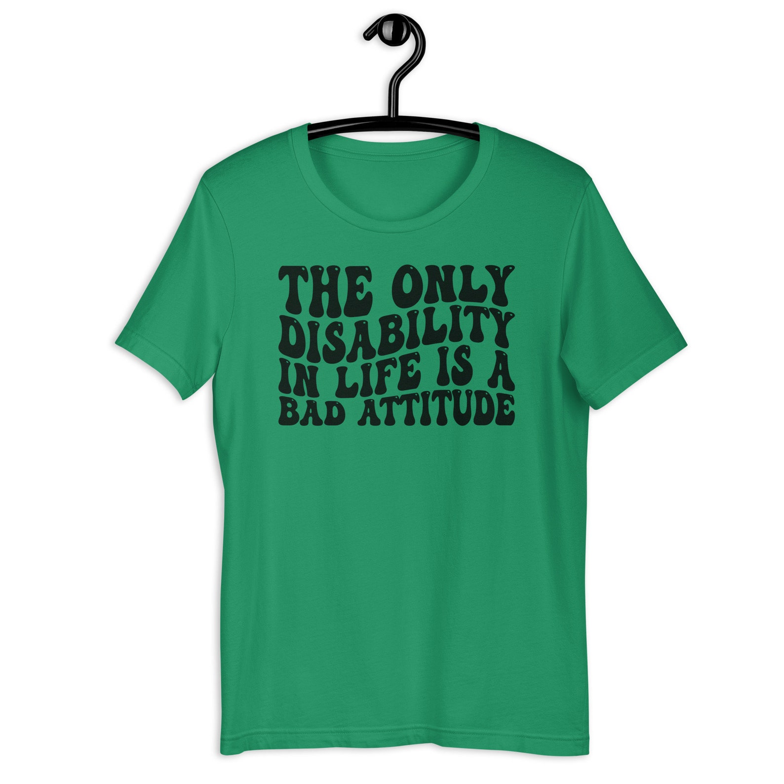 Only Disability is Bad Attitude T-shirt - Invisible Disability ...