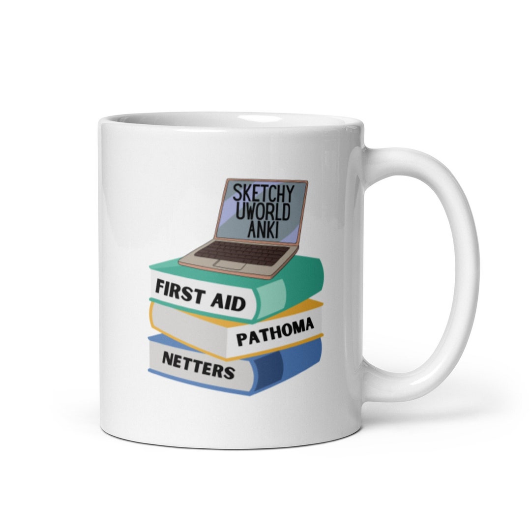 Medical School Reality Mug for Med Students - Anki Netter Sketchy ...