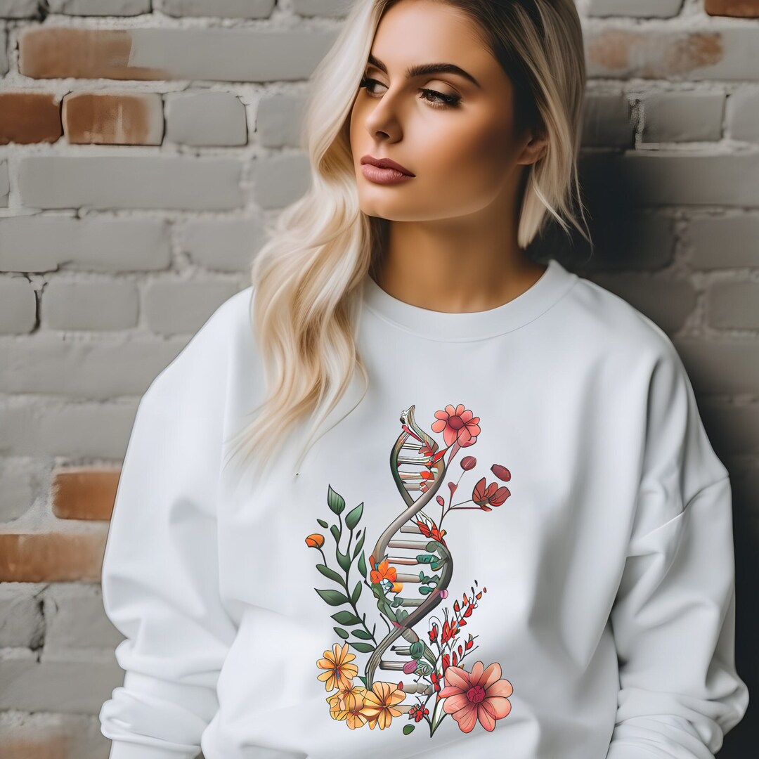 Floral DNA Biochemistry Sweatshirt Gift for Her - Protein DNA Double ...