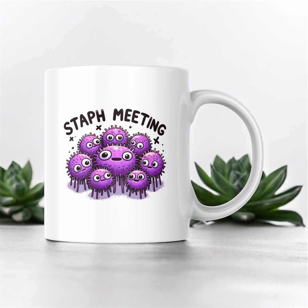 Staph Meeting Funny Microbe Joke Mug - Microbiologist Meme Humor Gift ...