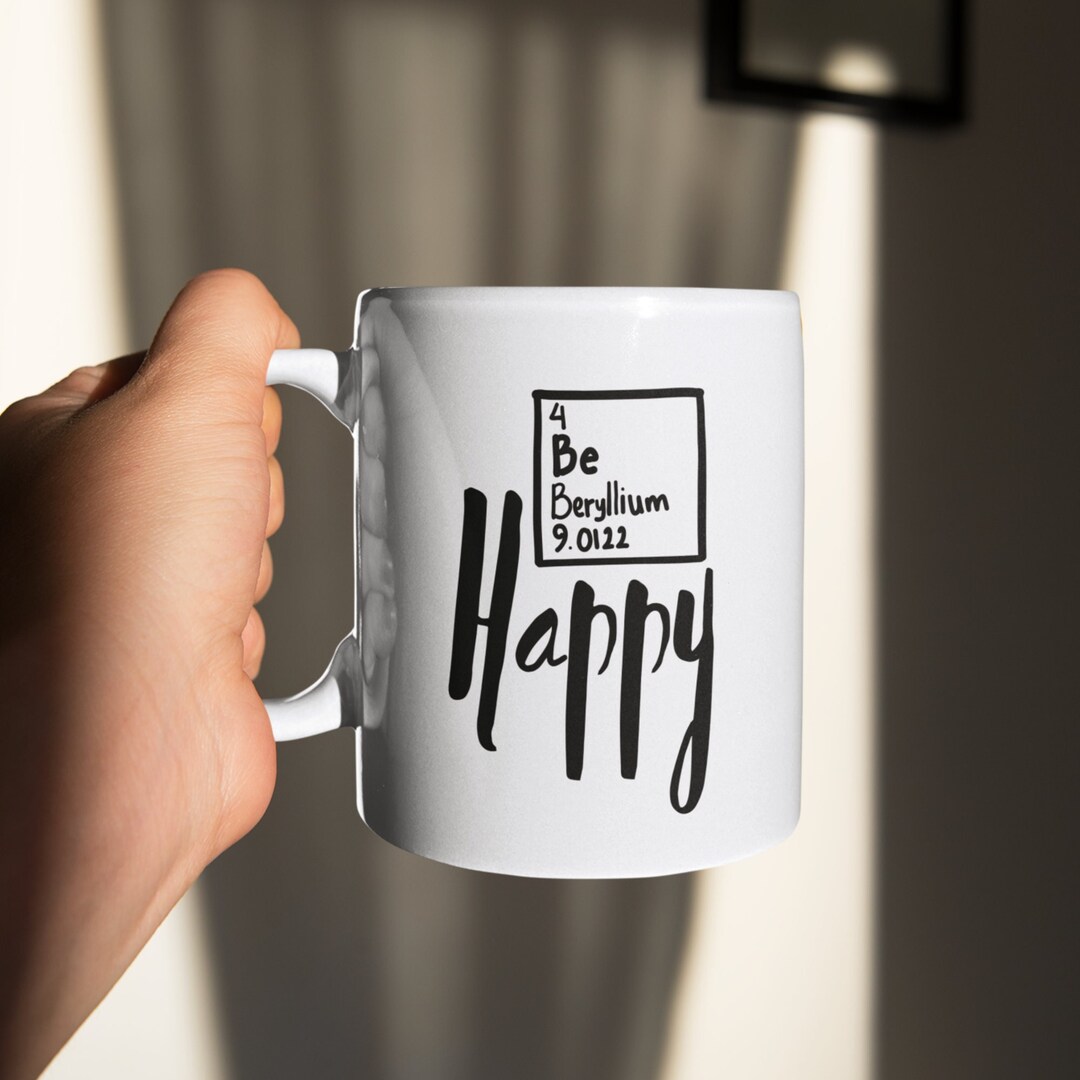 Be Happy Period Table of Elements Funny Mug Chemistry Nerdy - Etsy