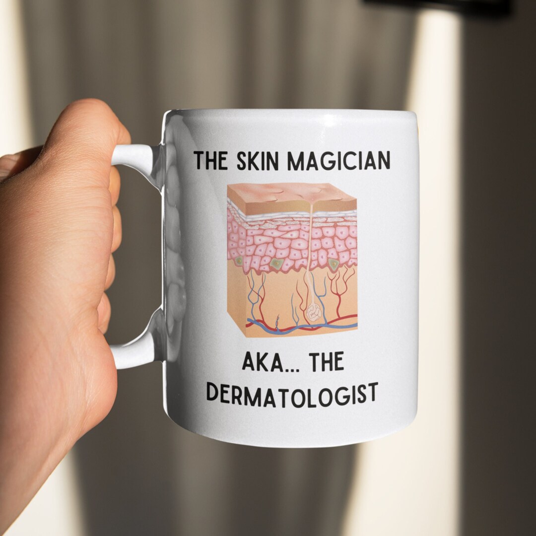 Funny Dermatologist Skin Anatomy Mug Gift for Doctors, Nurses, Nps, Mas ...
