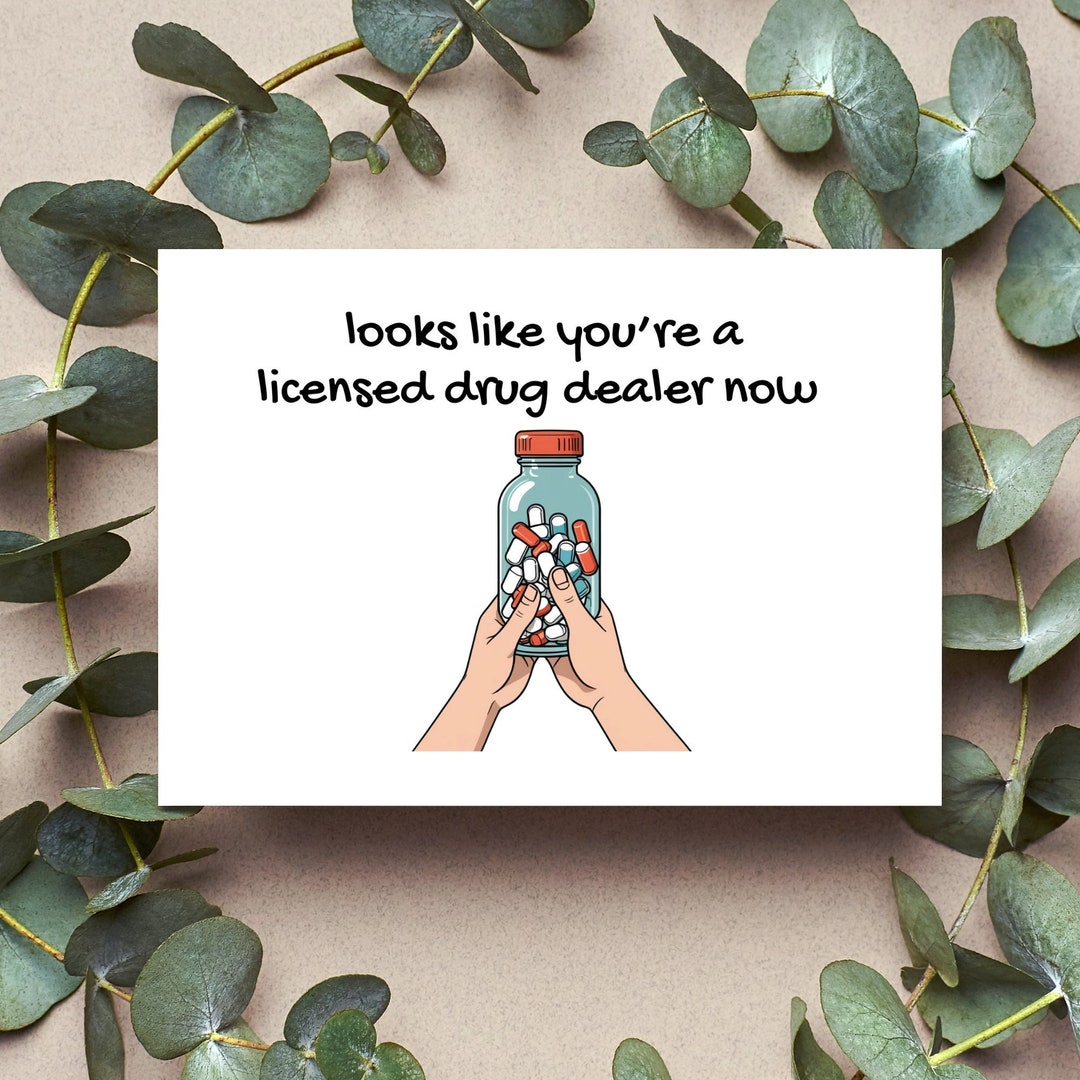 Licensed Drug Dealer Funny Card - Pharma Humor Card - Card for ...