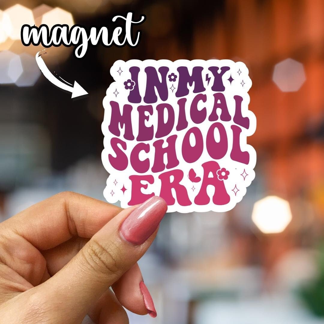 In My Medical School Era Magnet - Cute Medical School Acceptance Gift ...