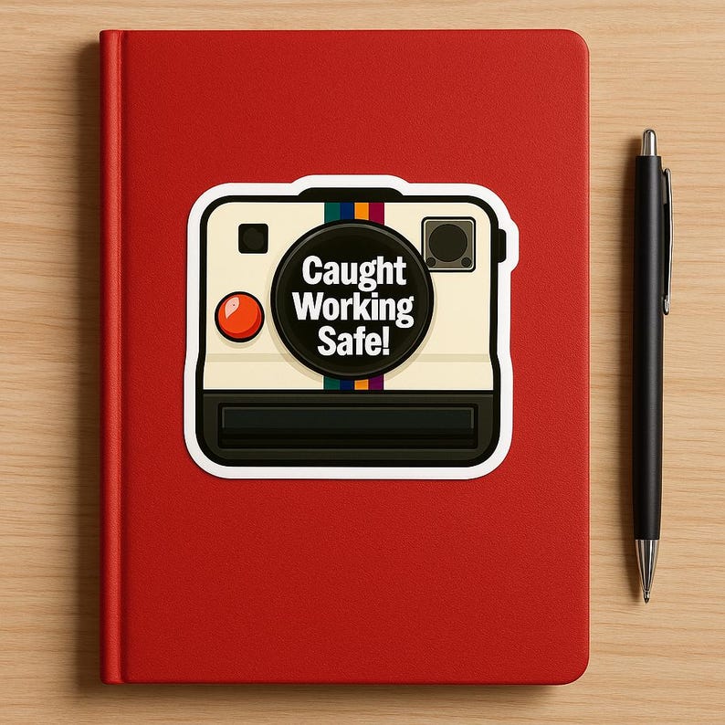 Caught Working Safe!- Workplace Die-cut Stickers - Safety Culture ...