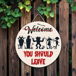 2D/3D Spooky Halloween Door Sign, Welcome You Should Leave Door Hanger ...