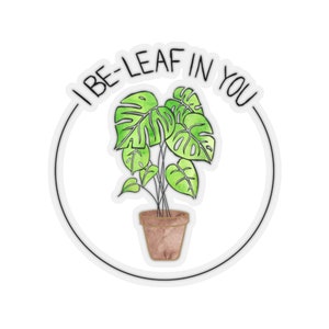 Plant Sticker, I Be Leaf in You Sticker, Plant Gift, Plant Lover, Plant ...