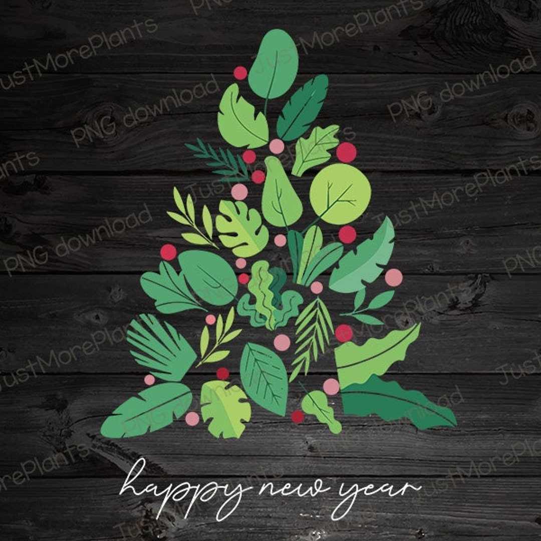 Plant PNG, Happy New Year PNG, Plant Gift, Plant Lover, Plant Lover ...