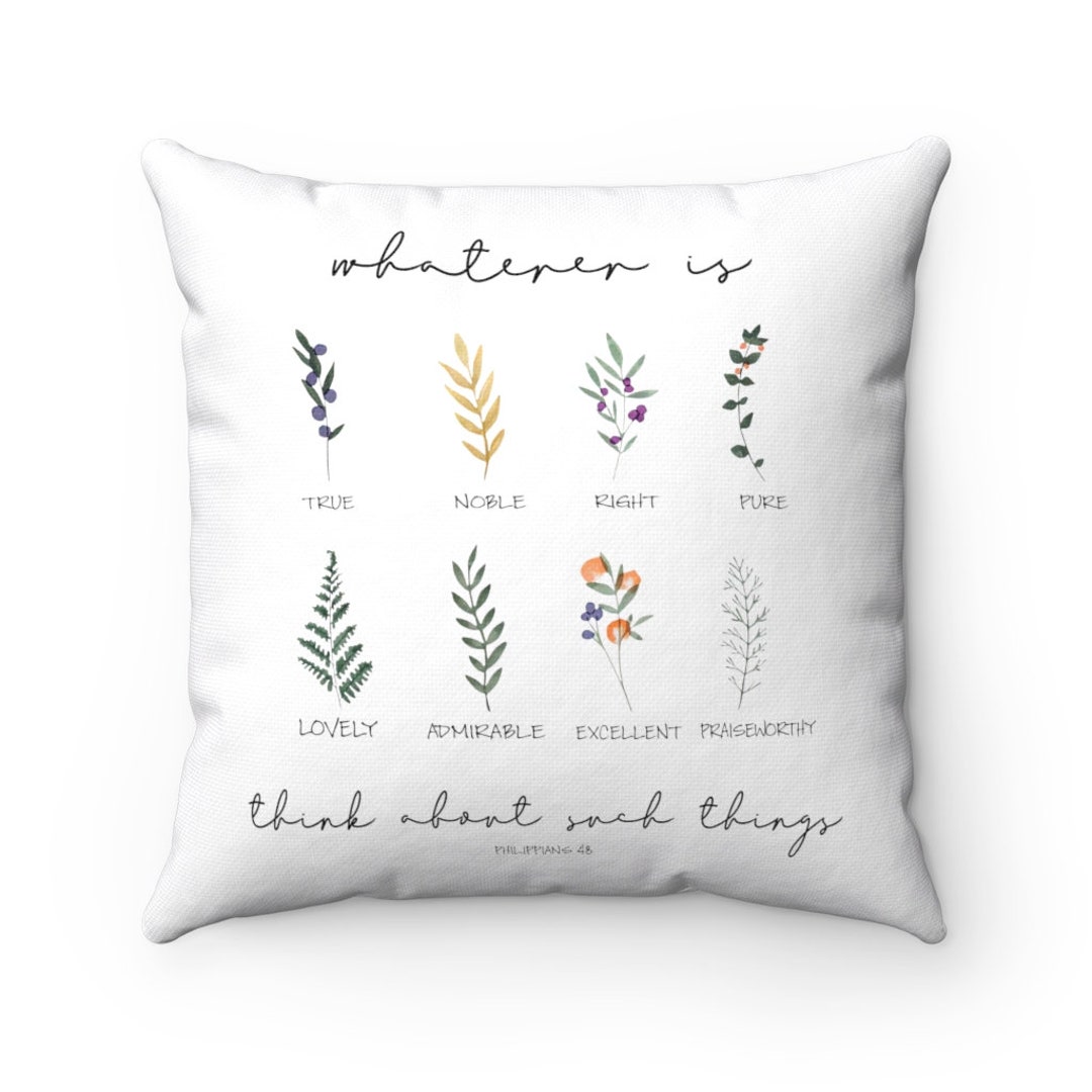 Plant Pillow, Whatever is Think About Such Things Pillow, Plant Gift ...