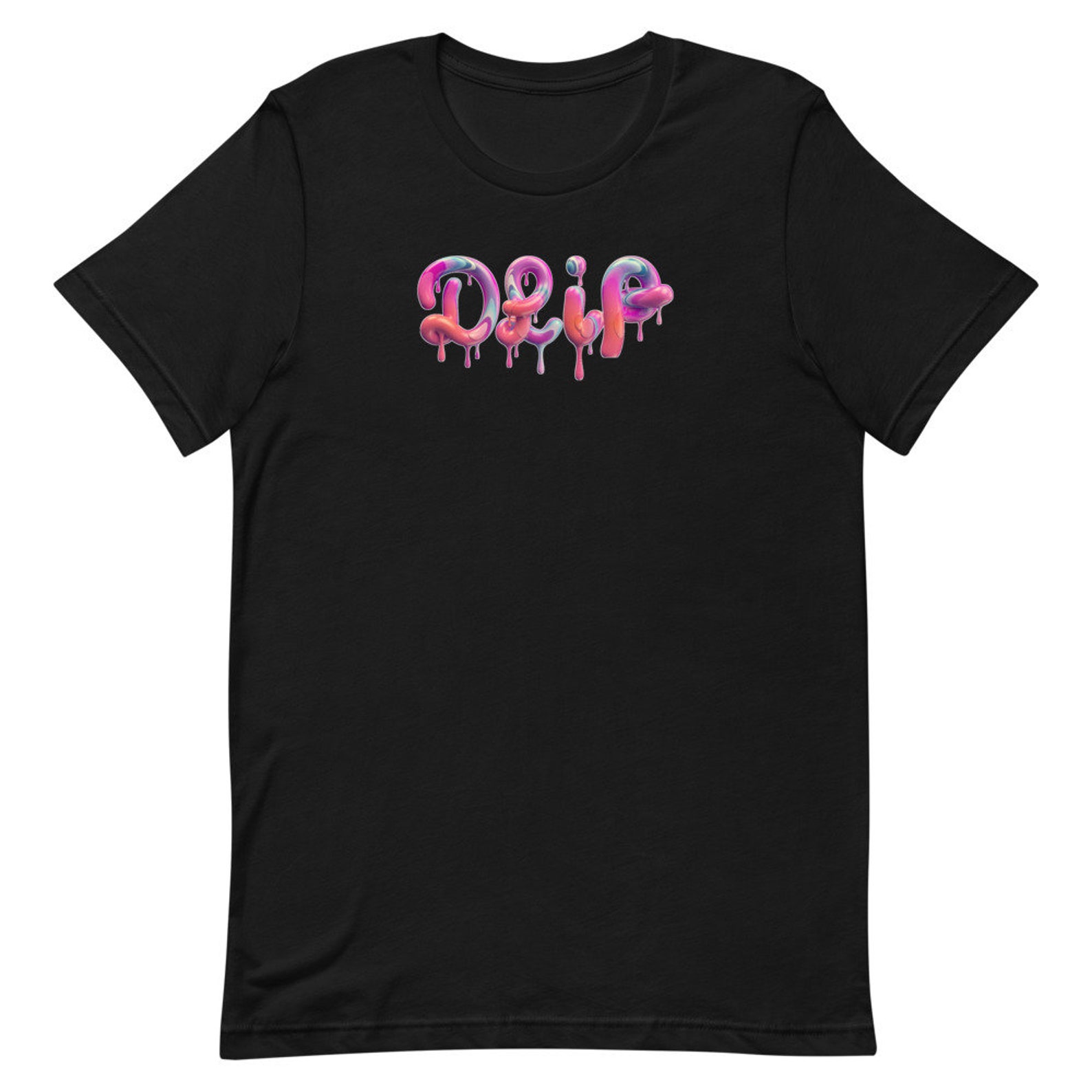 DRIP Le tee-shirt SEULEMENT pour ceux qui ont un sens du style Sexy ...