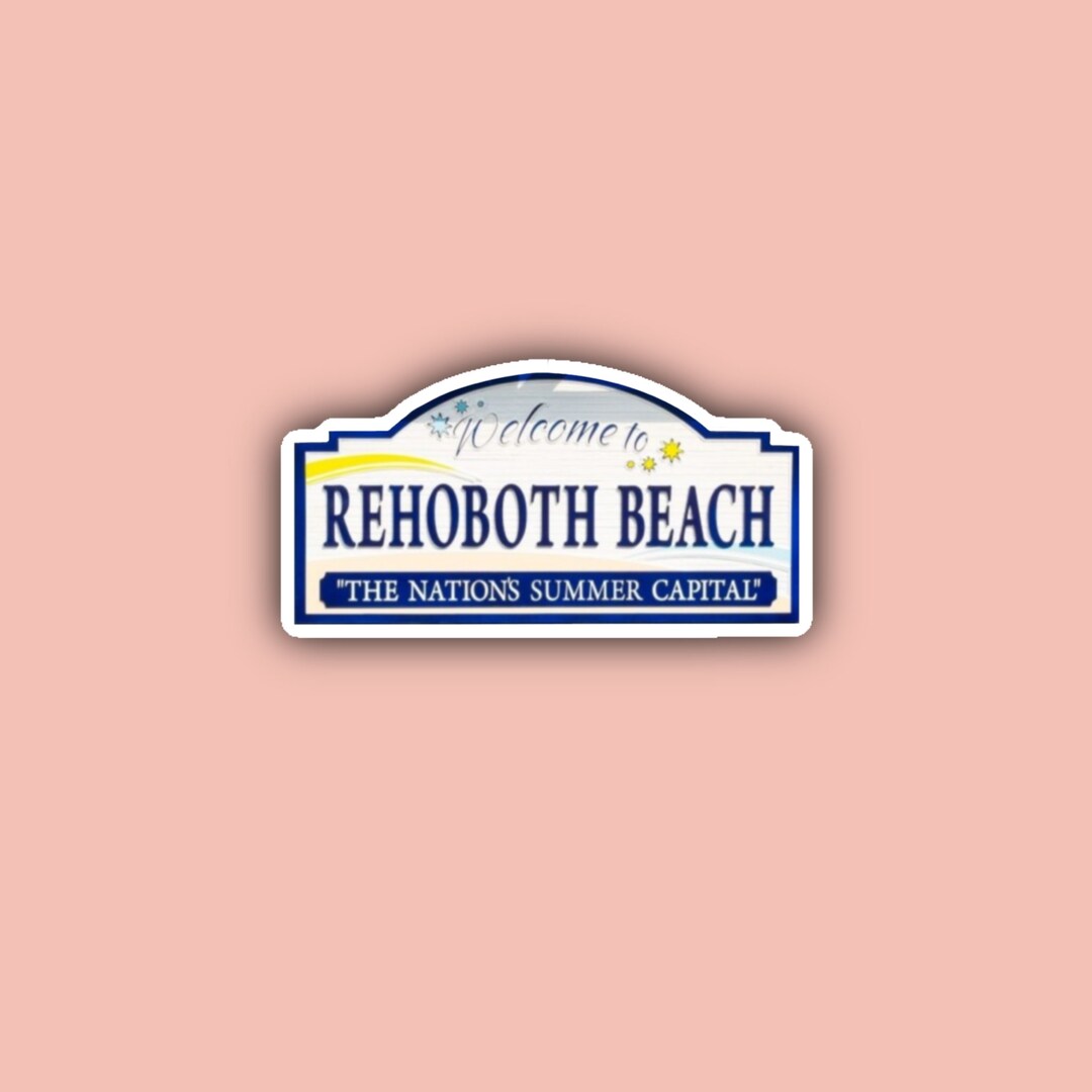 Rehoboth Beach Delaware Welcome Sign Sticker - 3" - Waterproof Sticker ...