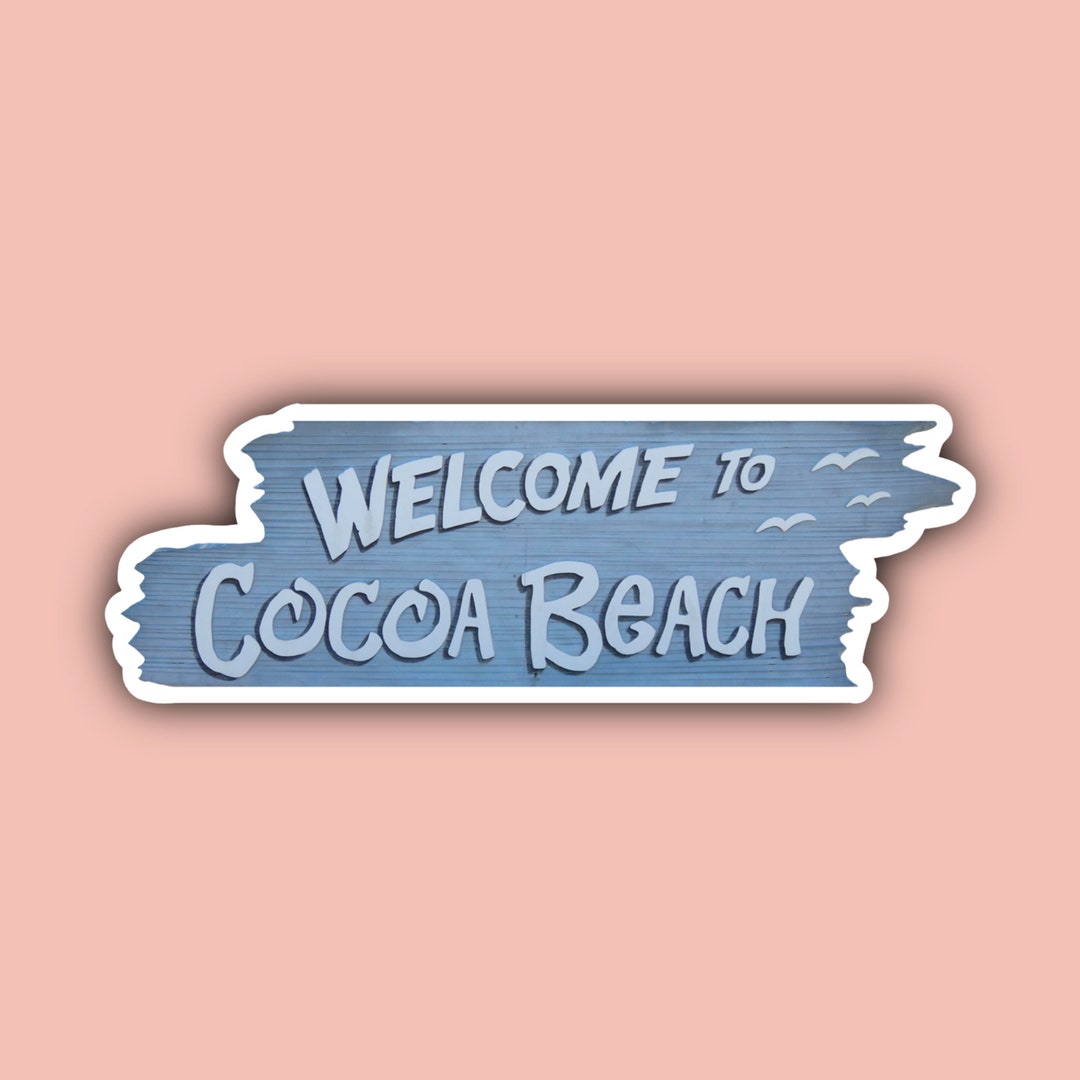 Cocoa Beach Welcome Sign - 3" Waterproof Sticker - Etsy