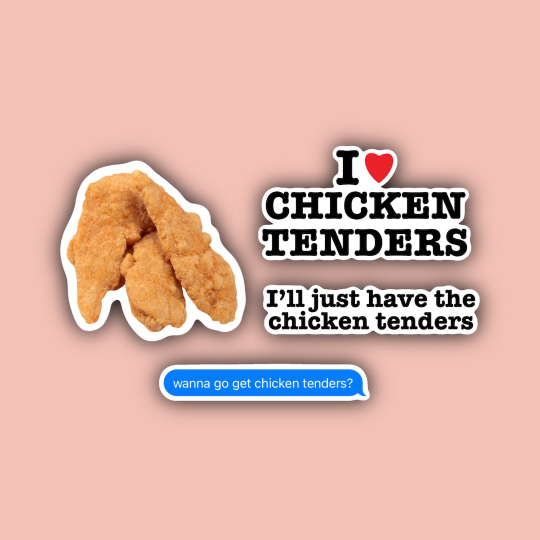 Chicken Tenders Sticker Pack - Chicken Tenders Stickers - Love - Text ...