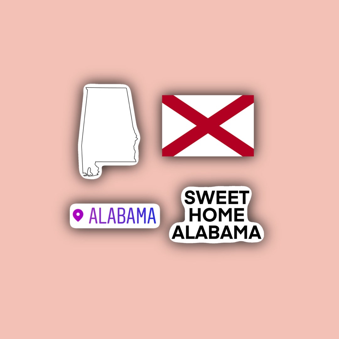 Alabama Sticker Pack Sweet Home Alabama Alabama Waterproof Stickers - Etsy