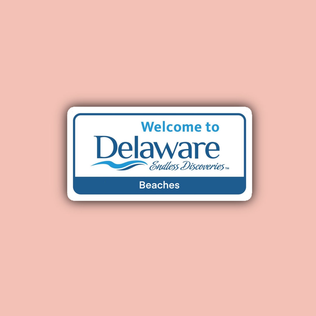 Welcome to the Delaware Beaches Stickers - 3" - Waterproof - Delaware ...
