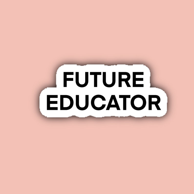 Future Teacher Sticker Pack Future Educator Stickers - Etsy