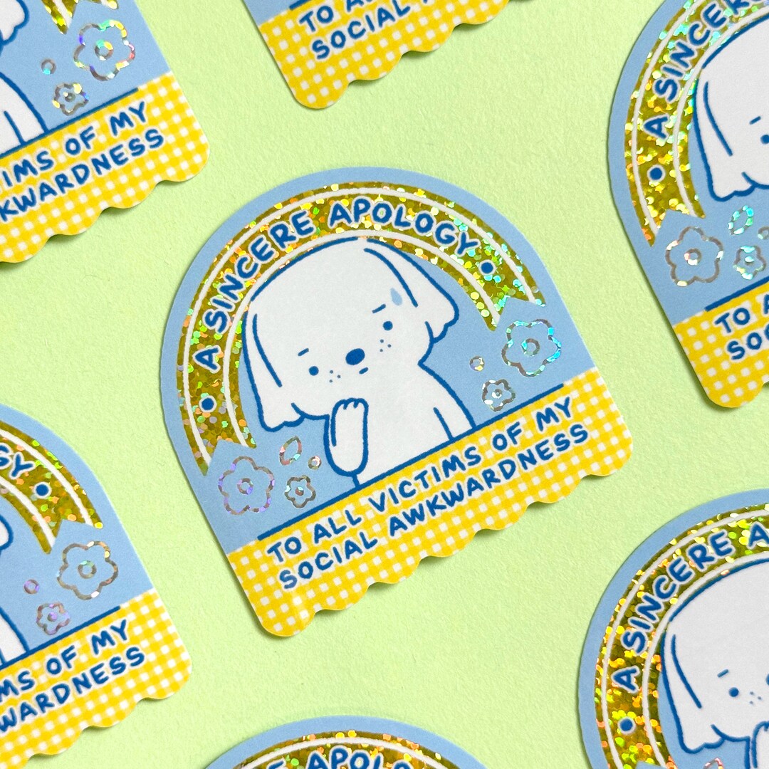 Glitter Sticker - A Sincere Apology to All Victims of My Social ...