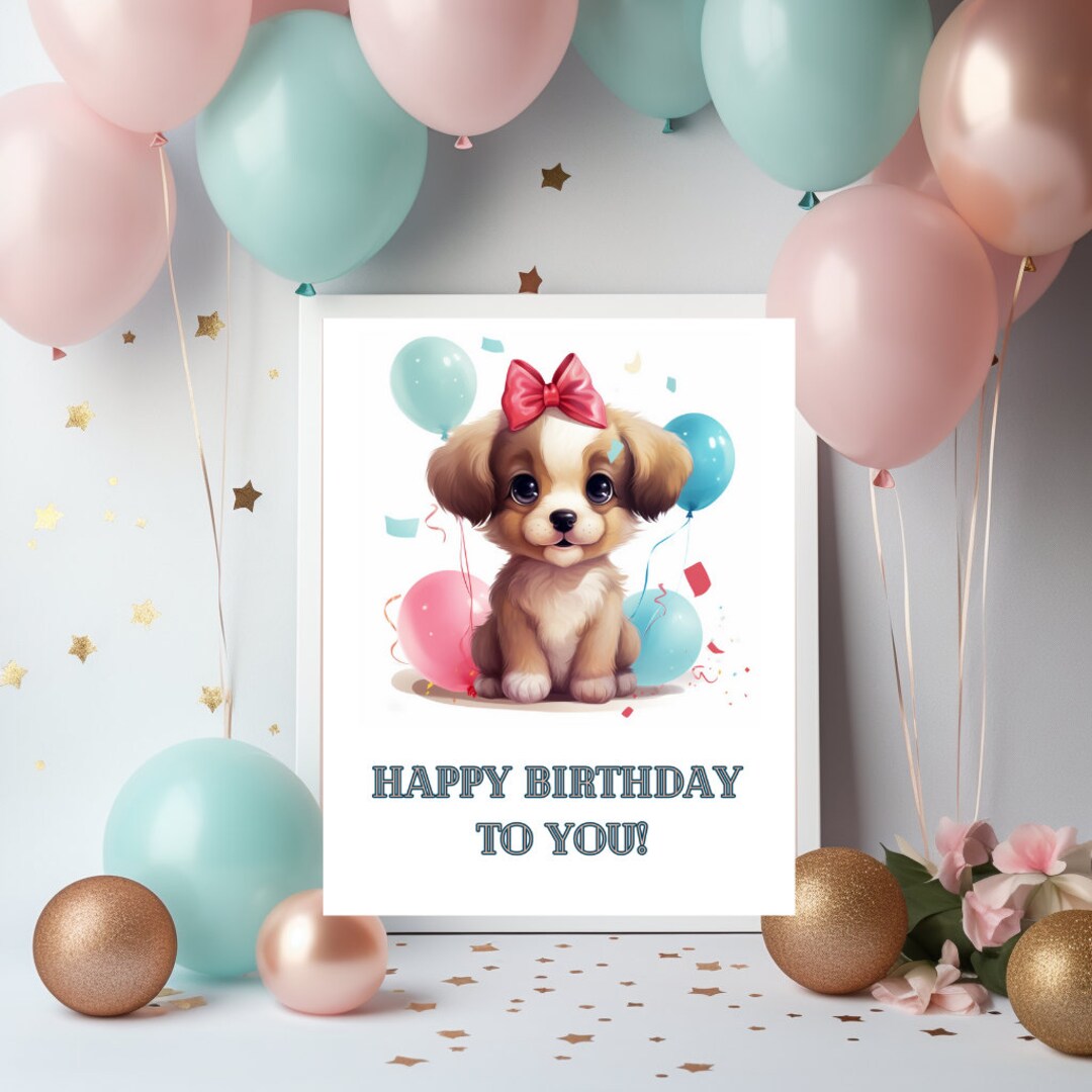 Digital Birthday Cards With Puppy for Friends Printable Dog-themed ...