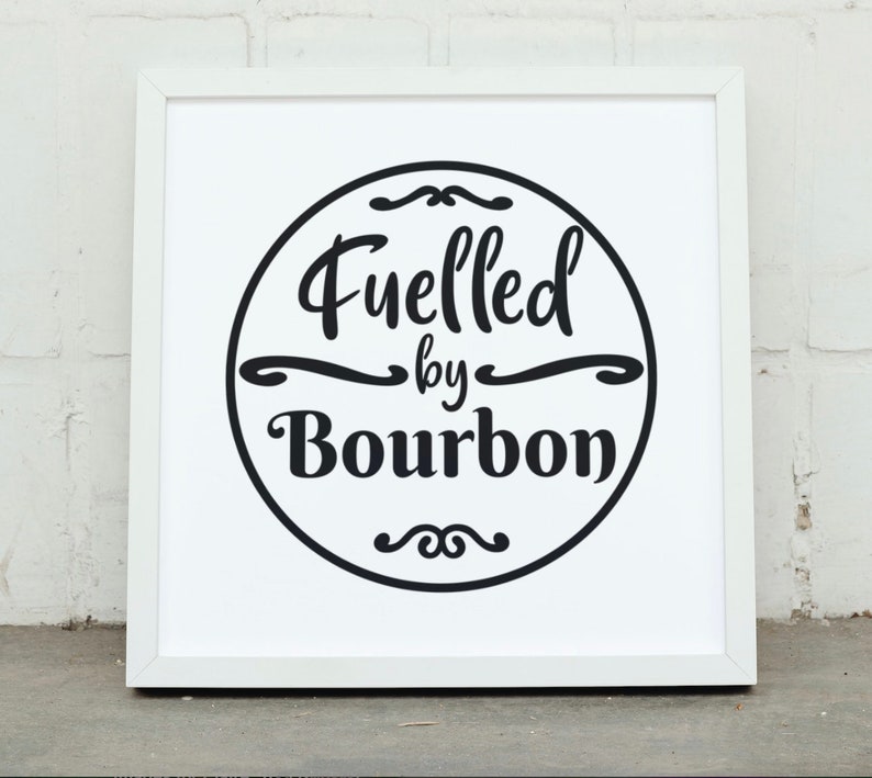 Bourbon Svg Bourbon Png Fueled Cricut Friendly 2 Files PNG - Etsy