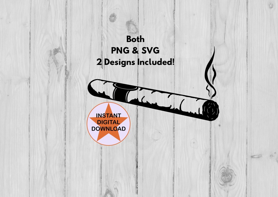 Cigar Svg, Lit Cigar, Smoking Cigar Svg, Cricut Friendly, 2 Files PNG ...