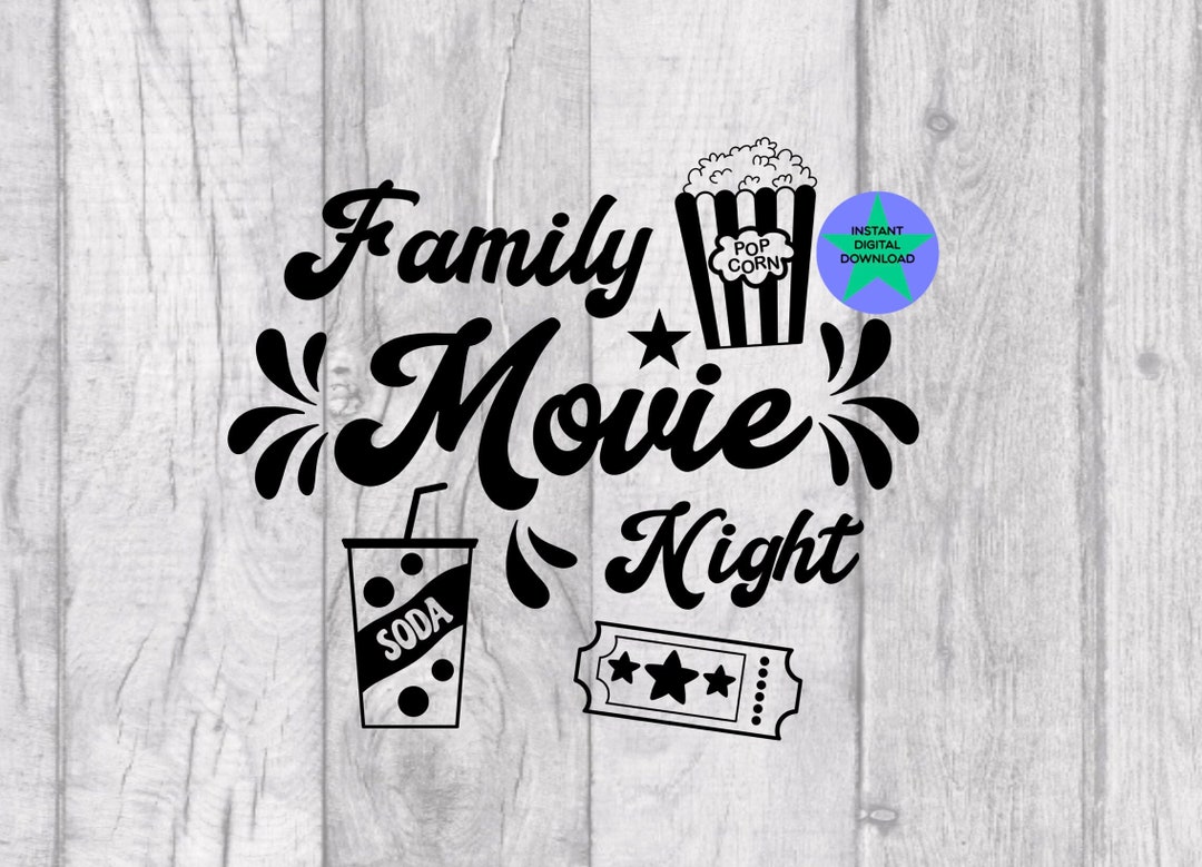 Family Movie Night Svg, Family Film Night Svg, Home Movie, Hand Drawn ...