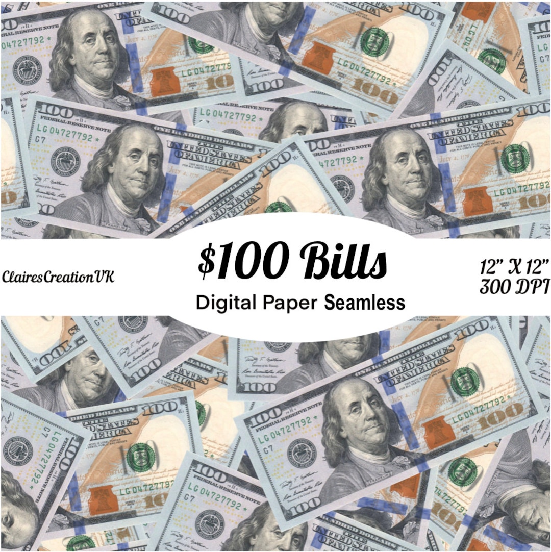 100 Dollar Bill Seamless Pattern – Money Background (digital Download ...