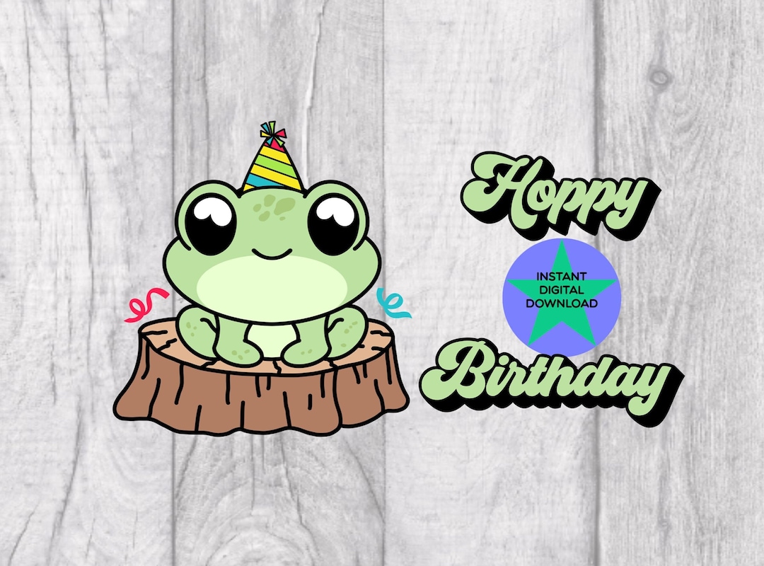 Birthday Frog SVG, Cute Green Frog Svg, Frog Sublimation Design ...