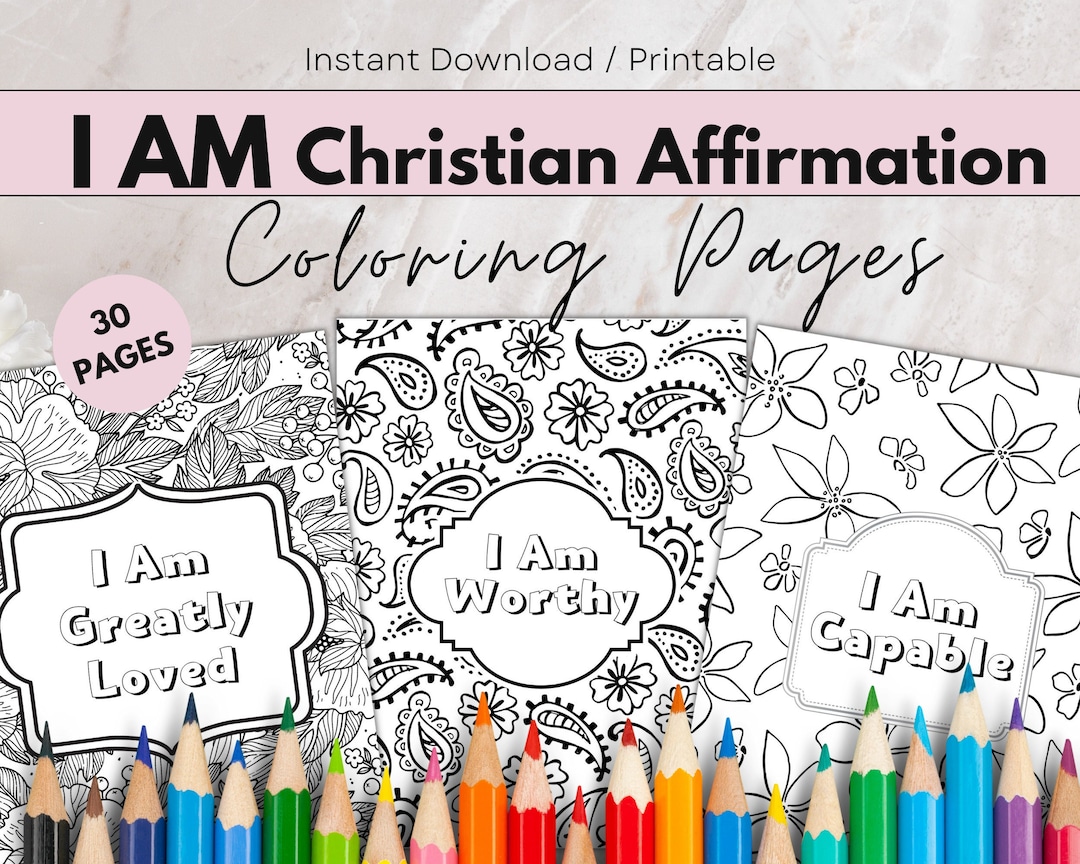 30 I Am Biblical Affirmation Coloring Pages, Christian Affirmations ...