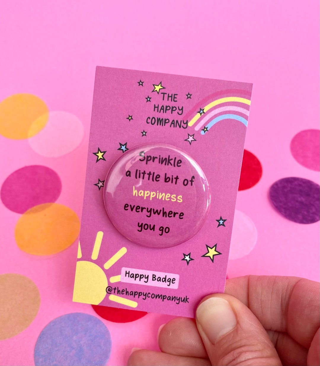 Spinkle Happiness Affirmation Pin Badge Mental Health T Motivational