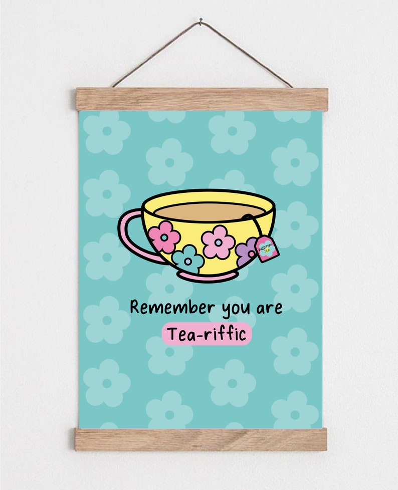 Your Tea-riffic Affirmation Wall Art Inspirational Quote - Etsy